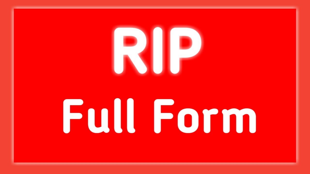 What Is The Full Form Of RIP YouTube what-is-the-full-form-of-rip-youtube