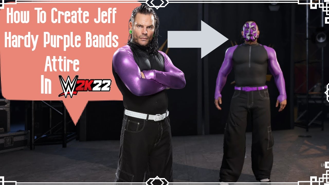 How To Create Jeff Hardy 'Purple Bands Attire In WWE 2K22 | Step By Step Tutorial - YouTube