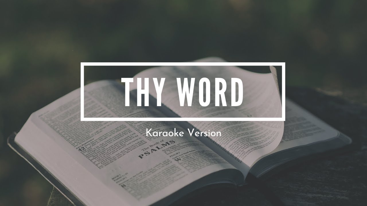 Thy Word | Accompaniment | Karaoke | Official LoudVoice Sound Track ...