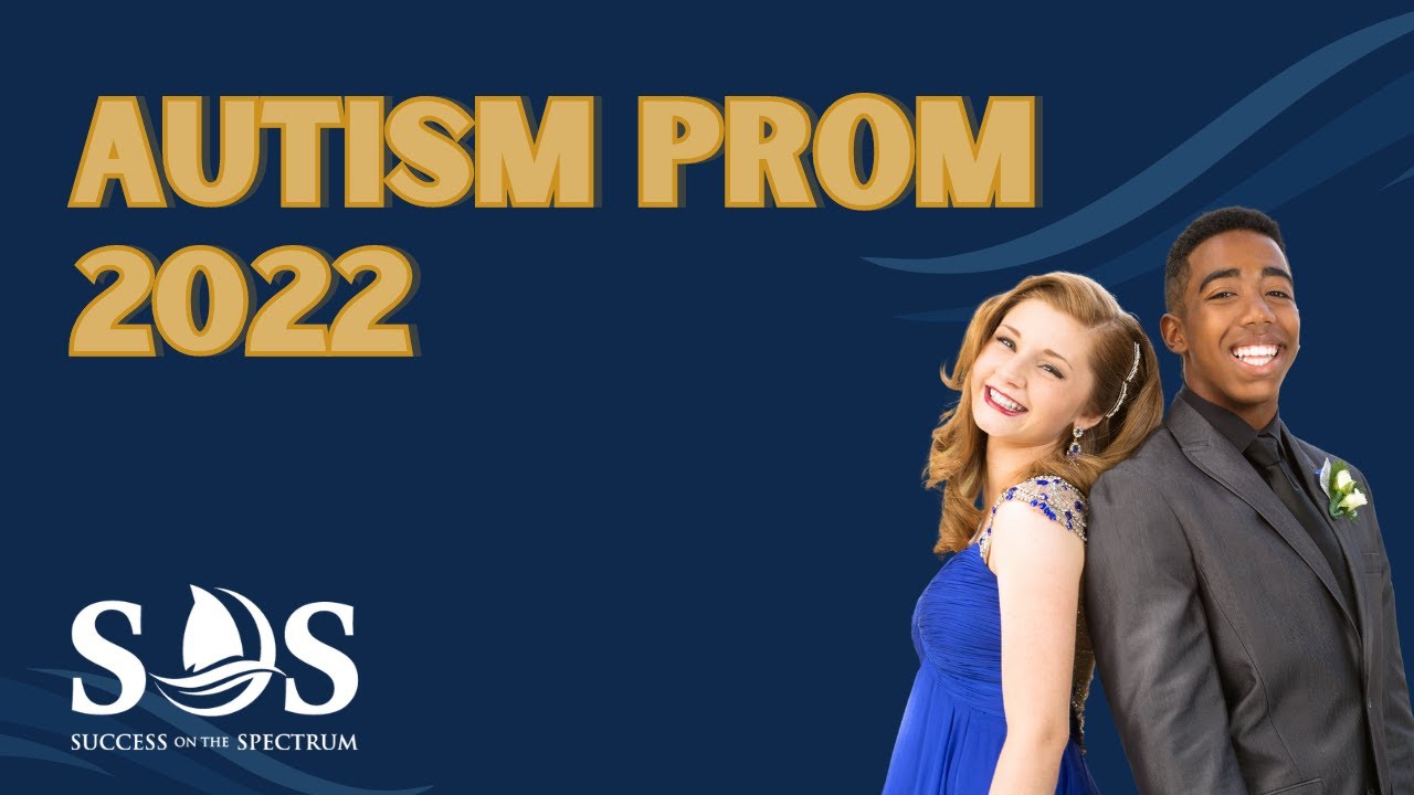 2022 Autism Prom - YouTube