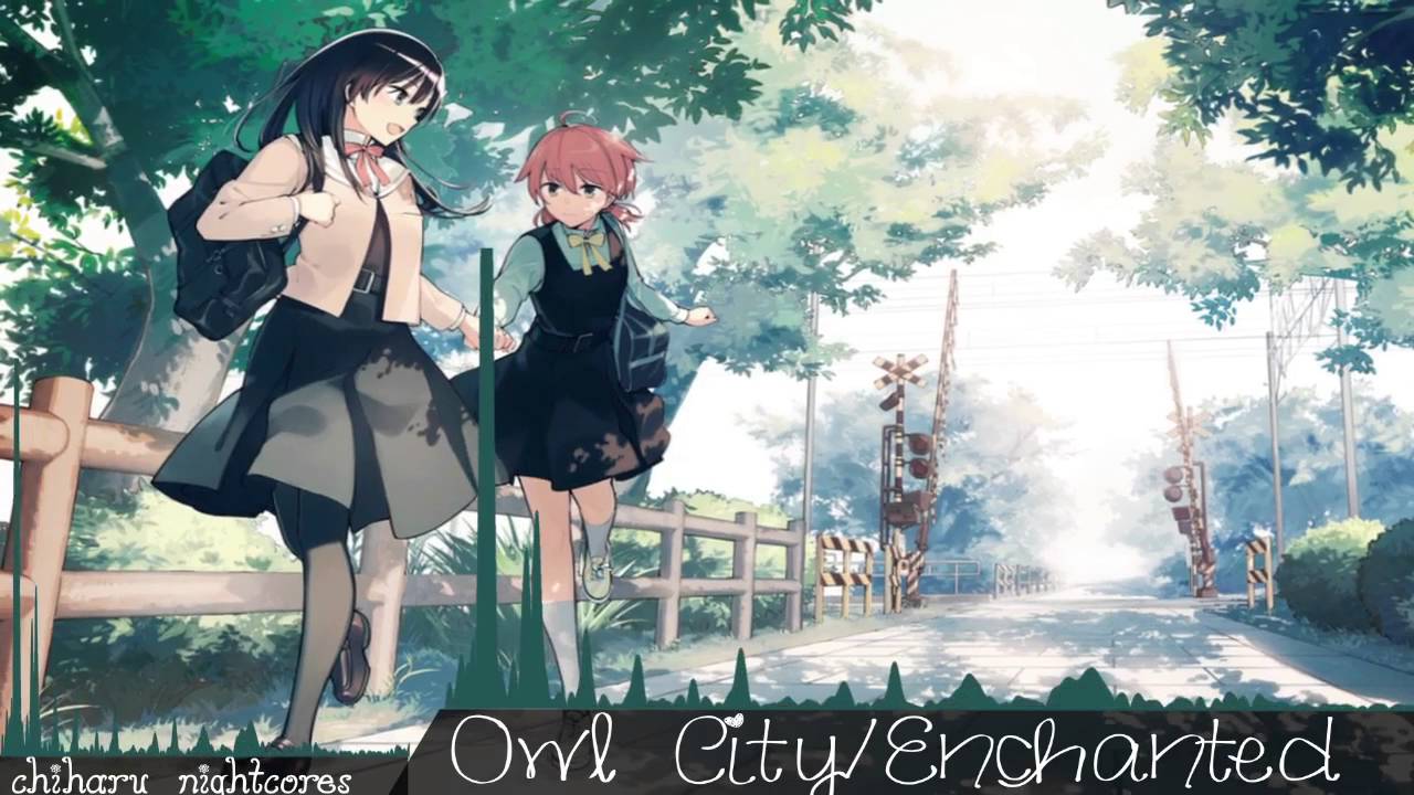 Nightcore-Enchanted - YouTube