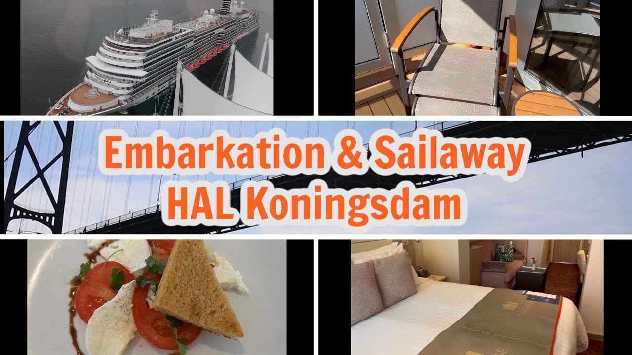 HAL Koningsdam Embarkation & Sailaway From Vancouver BC to Alaska ...