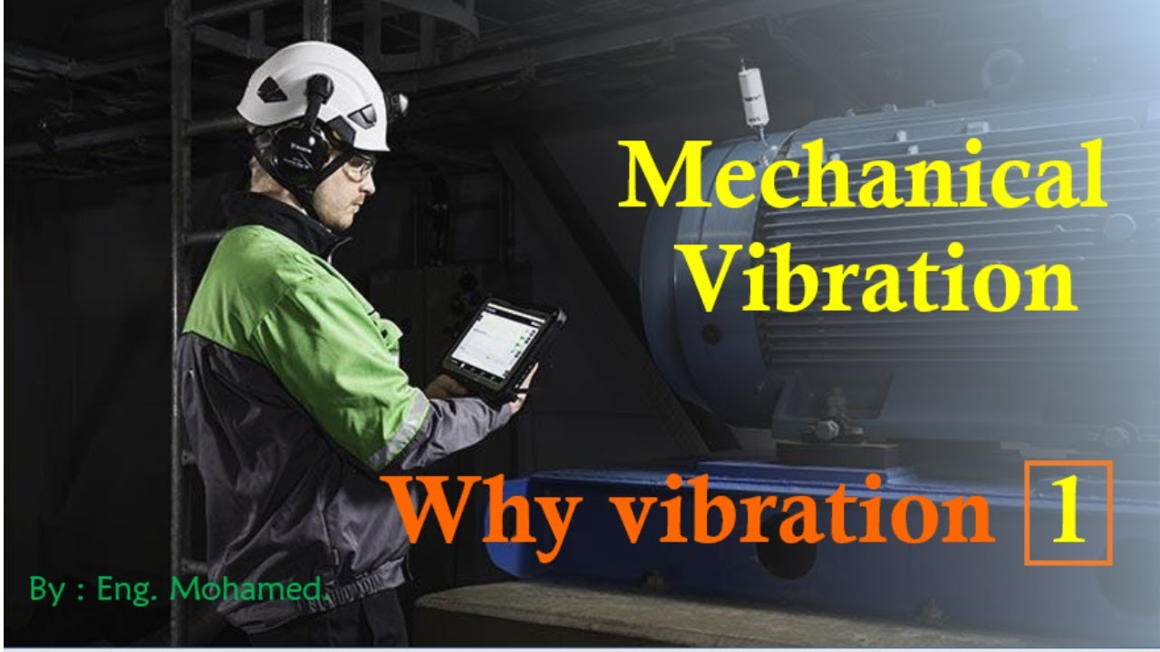 اهتزازات ميكانيكية Vibration Analysis Course - YouTube