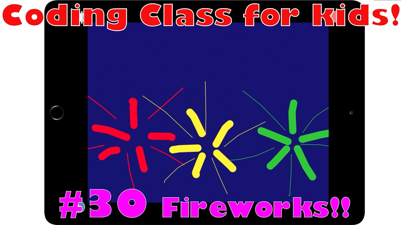 Coding class for kids #30: Fireworks!!! and Happy New Year! - YouTube