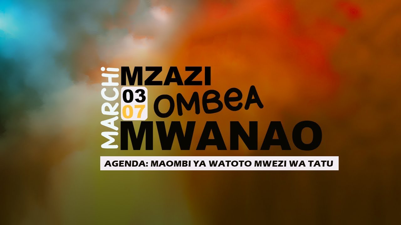 MAOMBI YA WATOTO MWEZI WA TATU MARCHI 04 2025 - YouTube