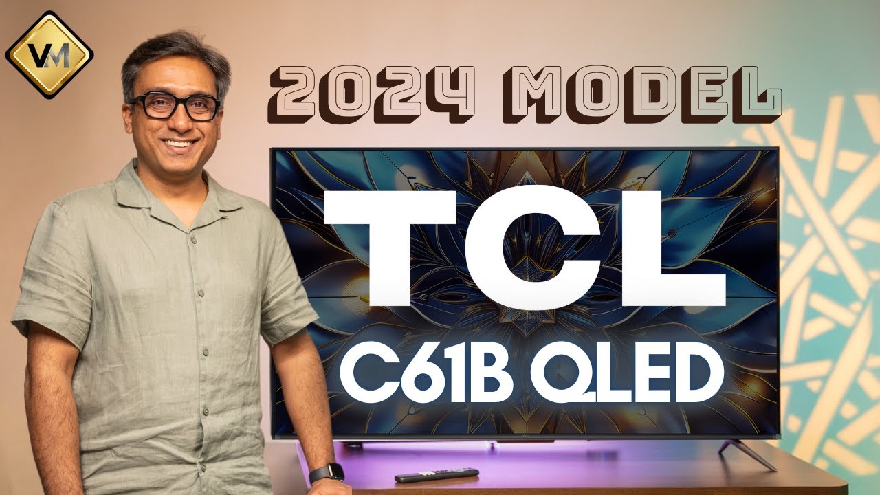 TCL C61B QLED TV | TCL C61B TV | Best TV in India 2024 - YouTube