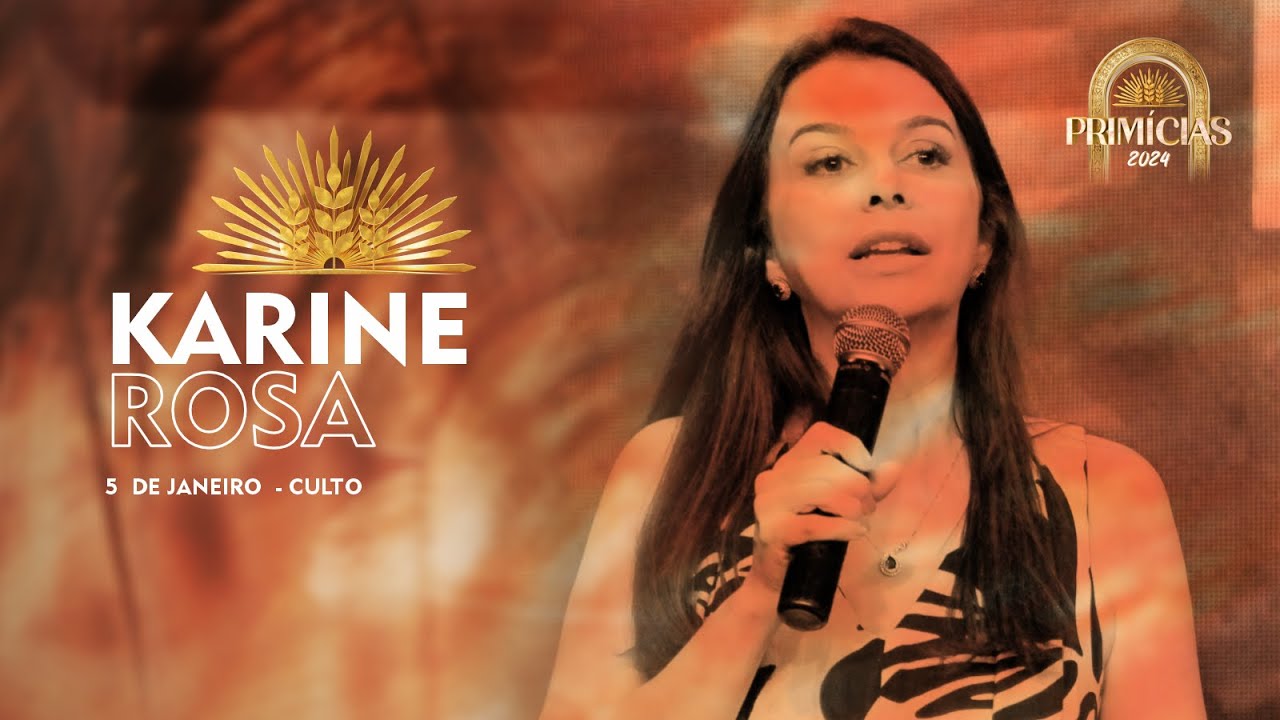 KARINE ROSA - PRIMÍCIAS 2024 ( 10 ) - YouTube