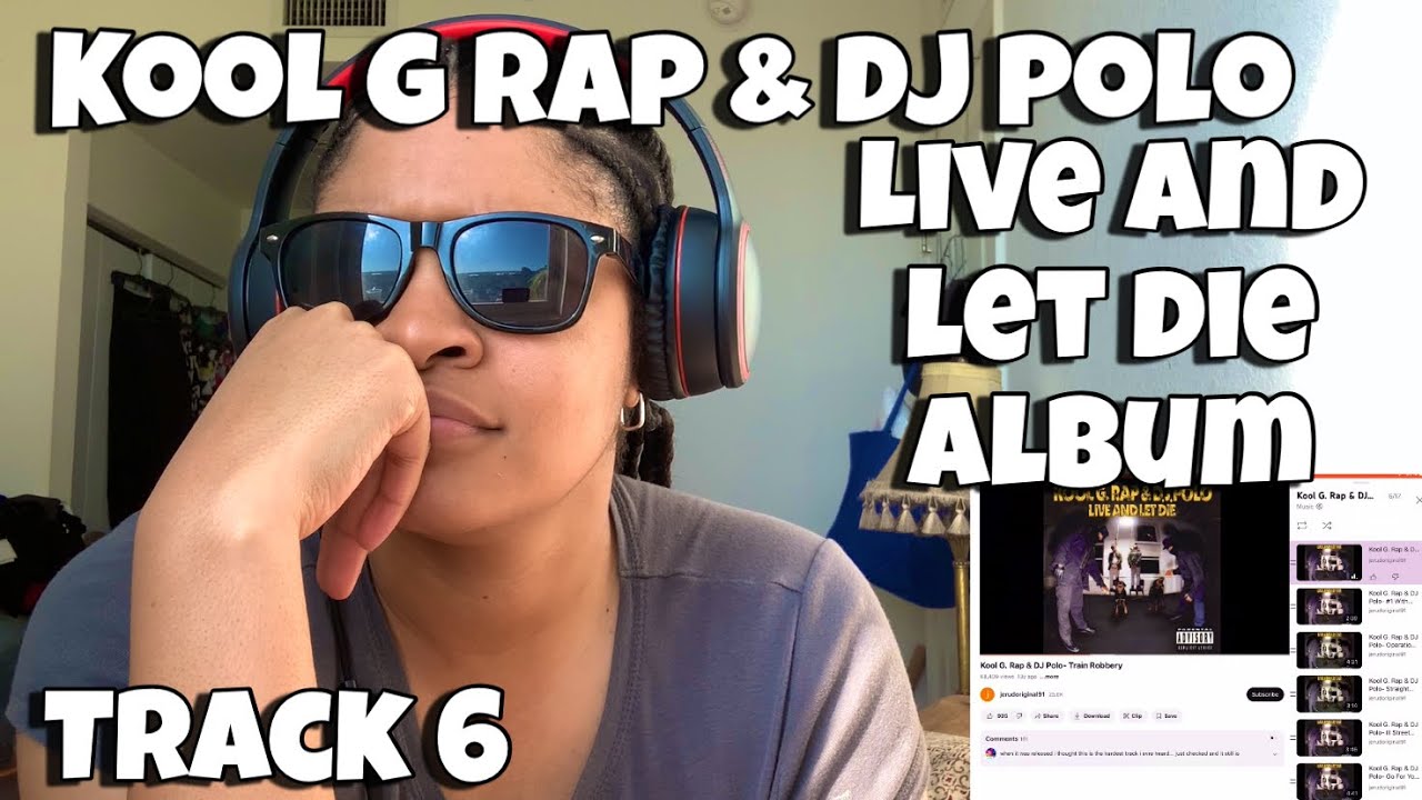 KOOL G RAP & DJ POLO “ LIVE AND LET DIE ALBUM REACTION TRACK 6 “ TRAIN ...