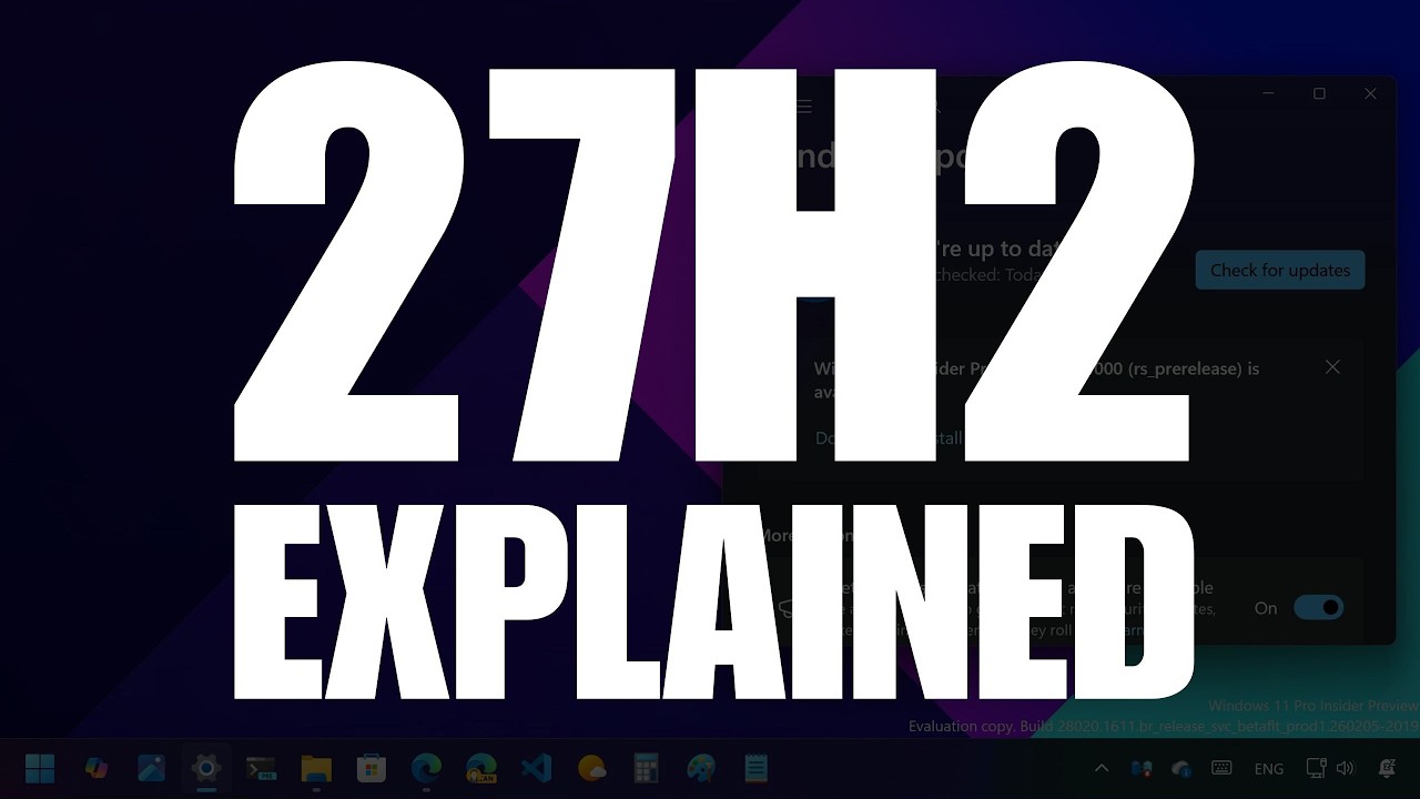 Windows 11 Canary Channel Splits Signaling 27H2 Development (Build ...