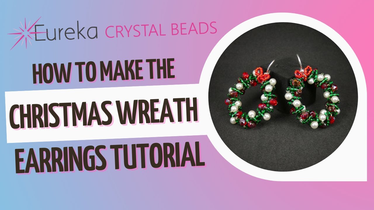 Easy Wire Wrapped Christmas Wreath Earrings w/ Krakovski Pearls | DIY ...