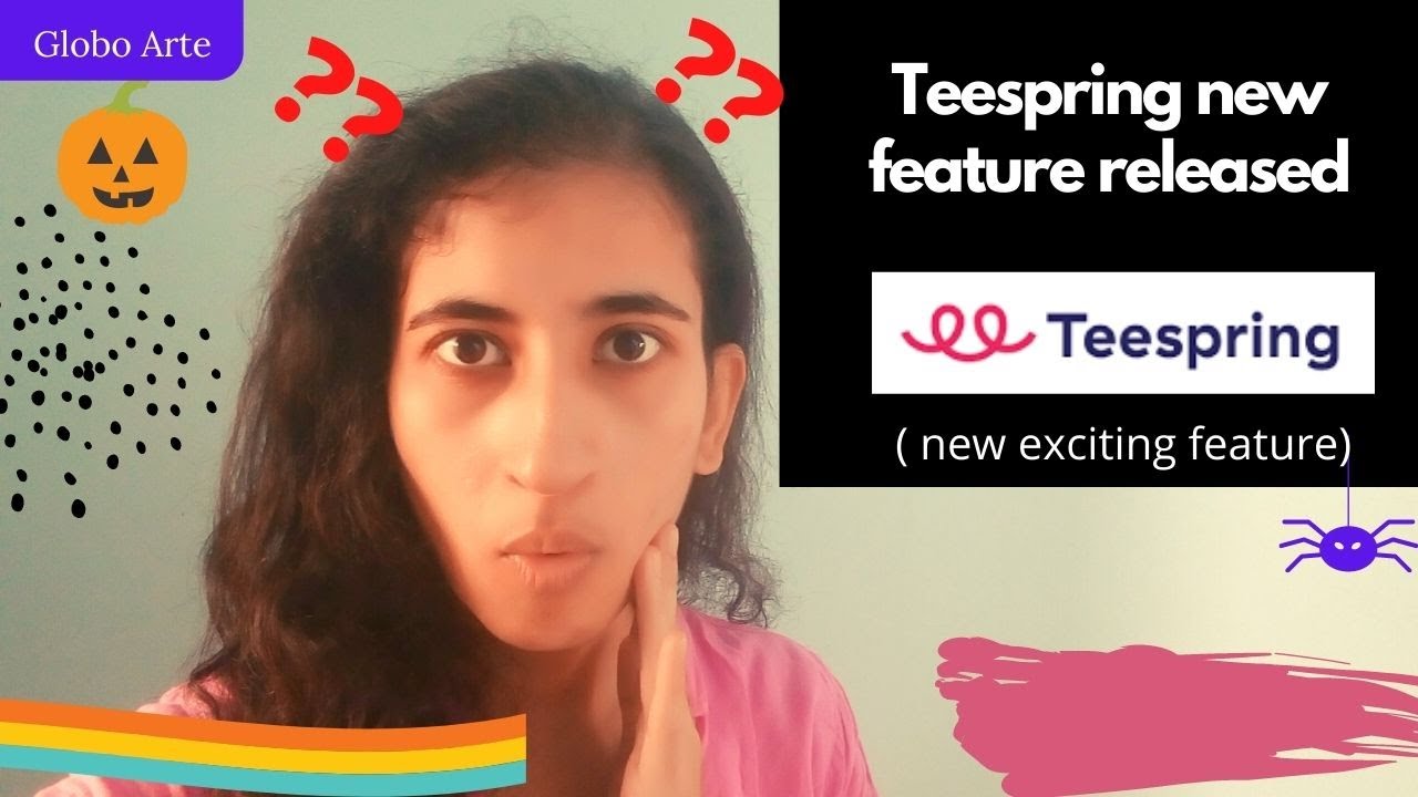 New TEESPRING Feature released ( exciting feature) - YouTube