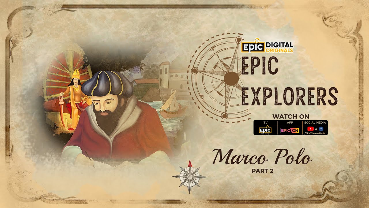 Epic Explorers - Marco Polo - Part 2 | EPIC Digital Originals | Promo ...