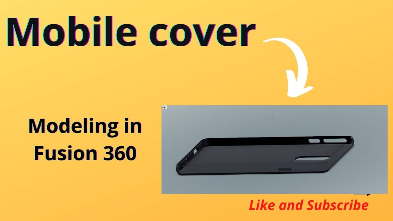 Mobile cover modelling|Fusion360| - YouTube