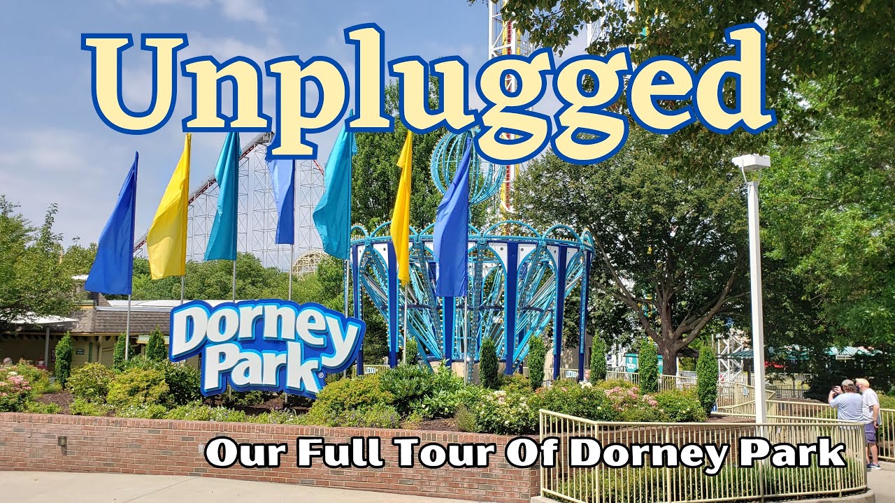 Full Unplugged Tour of Dorney Park | Experience The Sights and Sounds ...