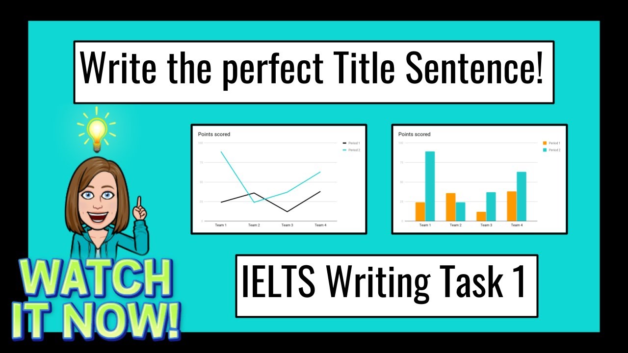 How to write a Title Sentence - IELTS Writing Task 1 - YouTube