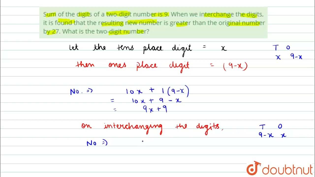 "Sum of the digits of a two-digit number is 9. When we interchange the |Class 8 Math |Doubtnut ...