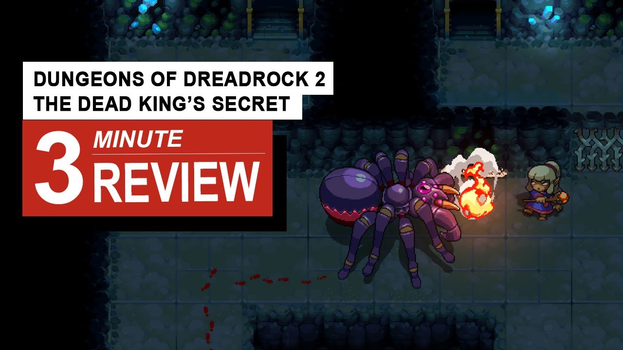 Dungeons of Dreadrock 2 – The Dead King’s Secret Review In 3 Minutes ...