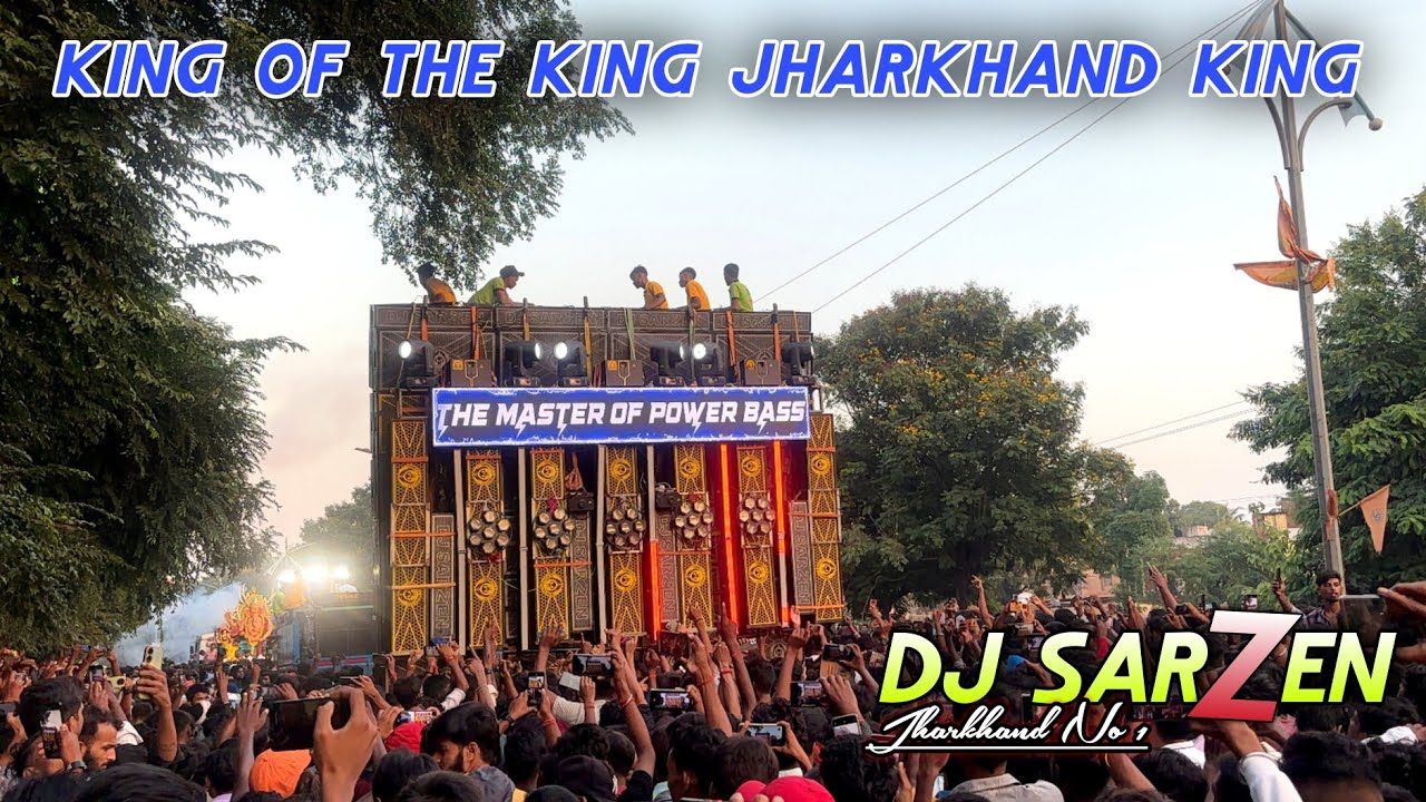 DJ SARZEN 🦋//KING OF THE KING 👑JHARKHAND KING//BOKARO ROADSHOW//INDIA NO 1 DJ... - YouTube