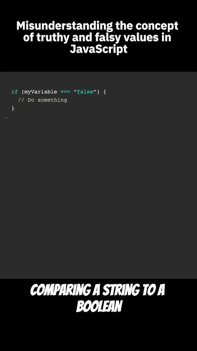 Misunderstanding The Concept Of Truthy And Falsy Values In Javascript Javascript Codingtips 5696