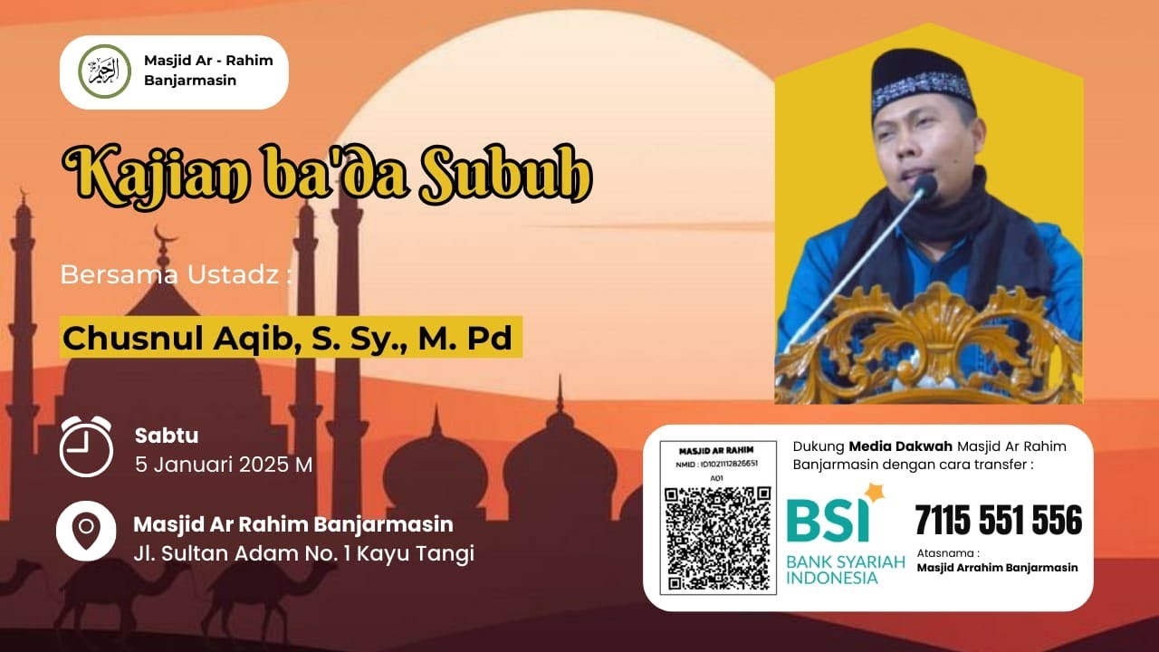 LIVE | Kajian Ba'da Subuh | Ustadz Chusnul Aqib, S. Sy., M. Pd | Masjid Ar Rahim Banjarmasin ...