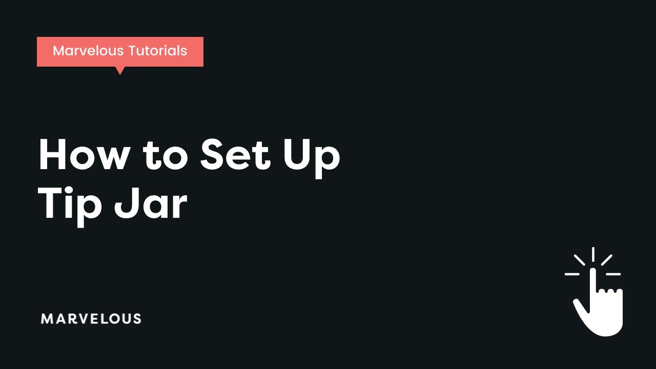 How to Set Up Tip Jar – Marvelous Tutorials - YouTube