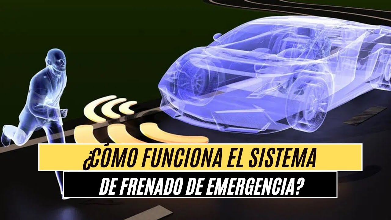 ¿CÓMO FUNCIONA EL SISTEMA DE FRENADO DE EMERGENCIA? - YouTube