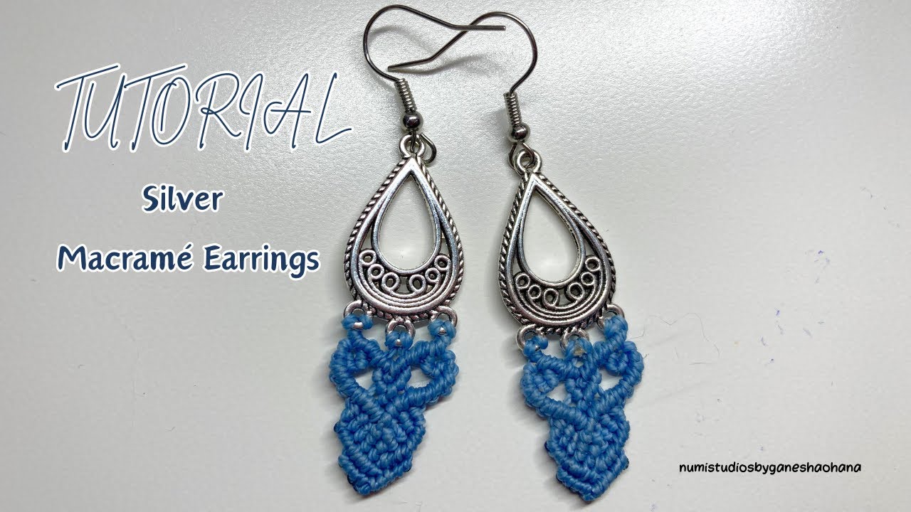 Silver Macramé Earrings Tutorial - YouTube