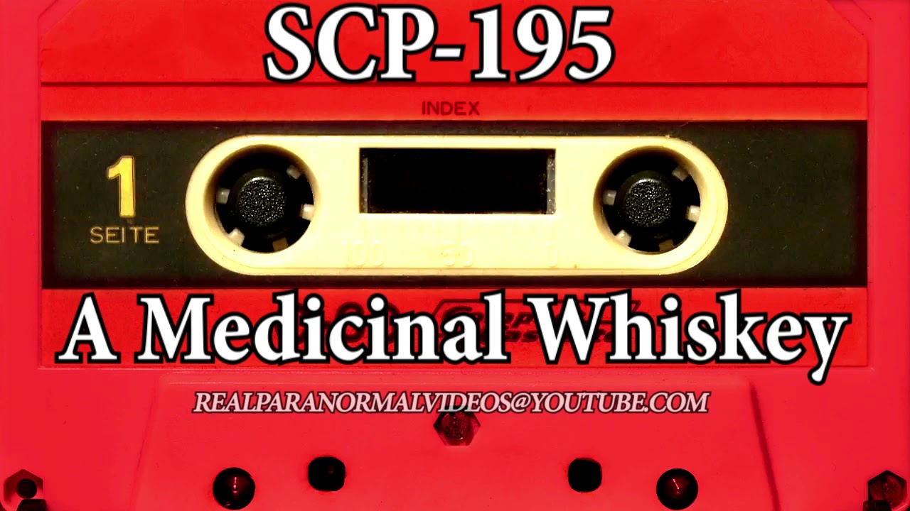 SCP Explained 195 - A "Medicinal Whiskey" - YouTube