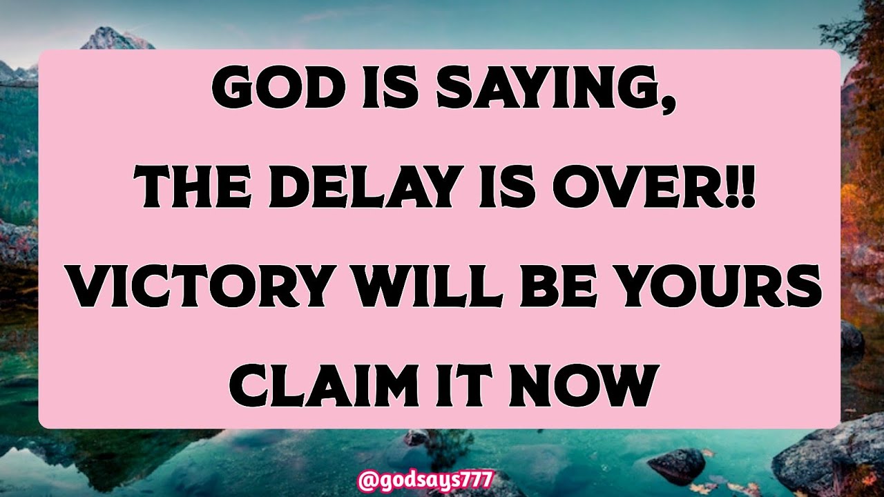 ️Gods Message Today 🤫 The delay is over victory will be yours..| god ...