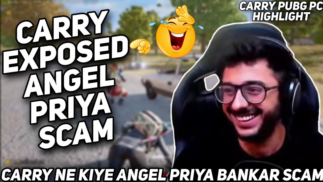 Carry Ne Kiye Angel Priya Bankar Scam😂😂😂 - YouTube