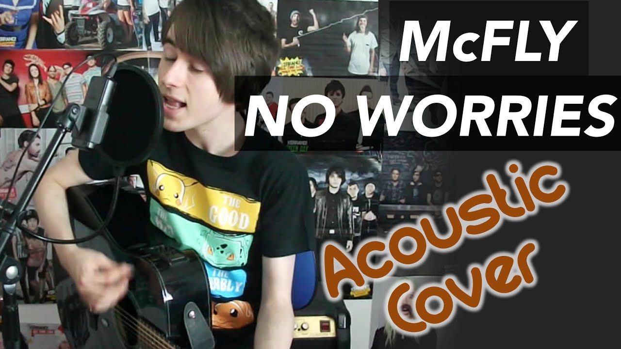 McFly - No Worries (Acoustic Cover) - Ryan Craddock - YouTube