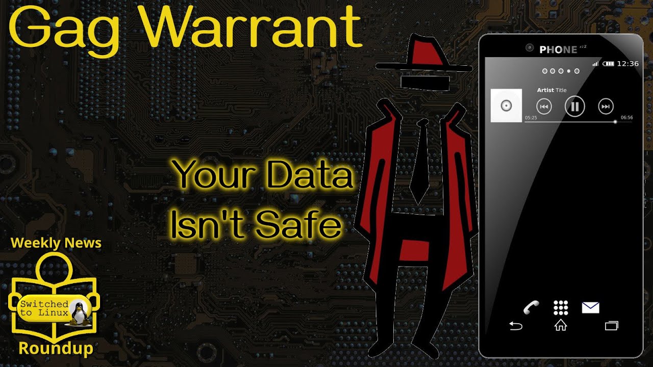 Does YOUR Phone Have a Gag Warrant? | Weekly News Roundup - YouTube