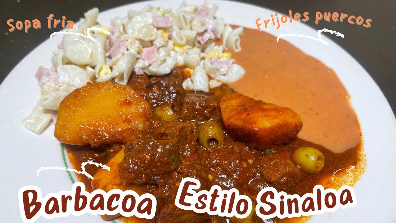 Barbacoa sinaloense a mi estilo, frijoles puercos y sopa fría , te ...