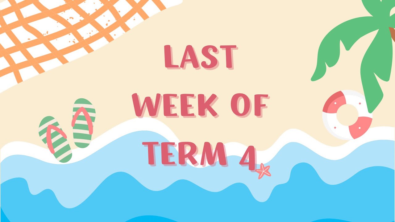 Last Week of Term 4 + 2023-2024Year End Recap - YouTube