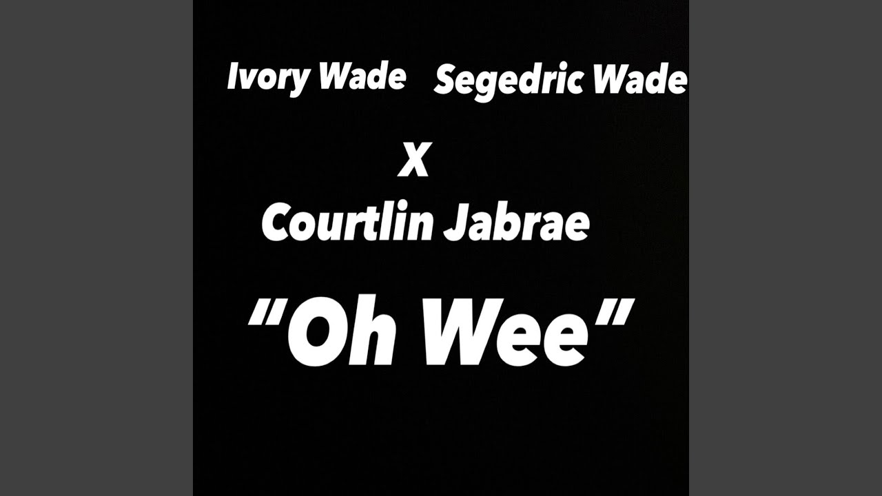 Oh Wee - YouTube
