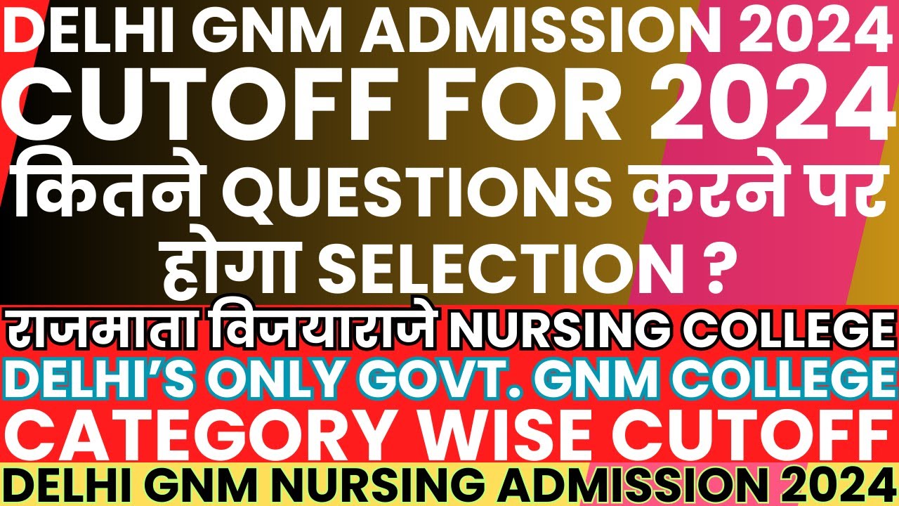 Delhi GNM Cutoff 2024 RVS Nursing School GNM Cutoff 2024 Swami Dayanand ...