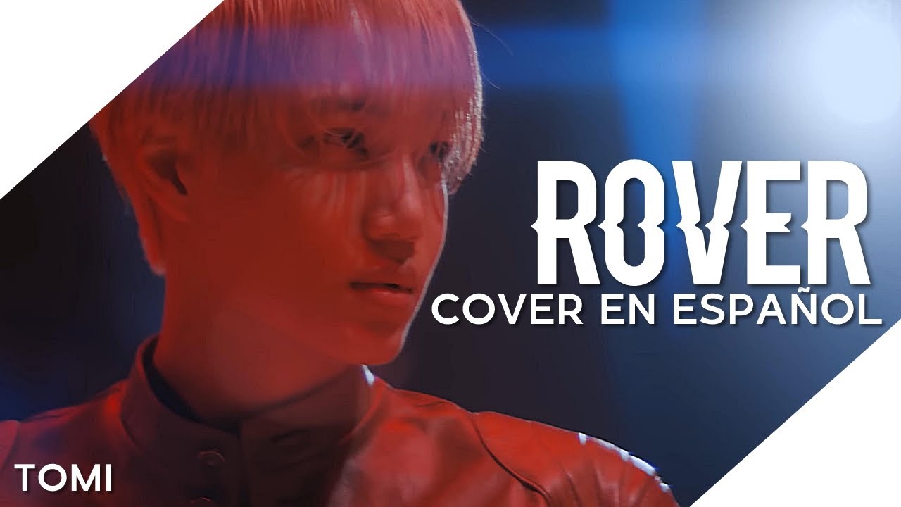 Rover Kai Cover En Español | @TomiiHerrera - YouTube Music