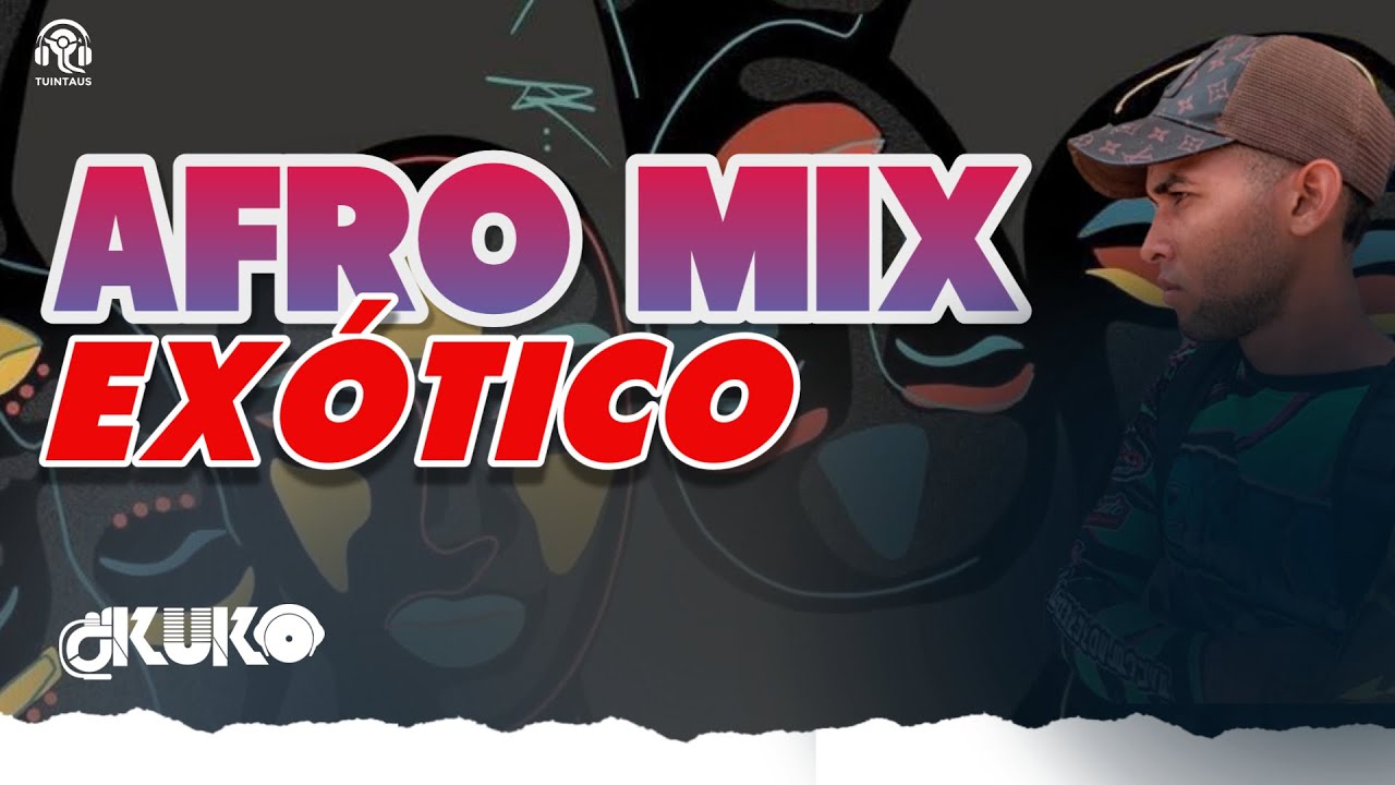 KUKO DJ/AFRO EXÓTICO/LIVE SET/#venezuelafreestyle #dance #djviral #afro ...