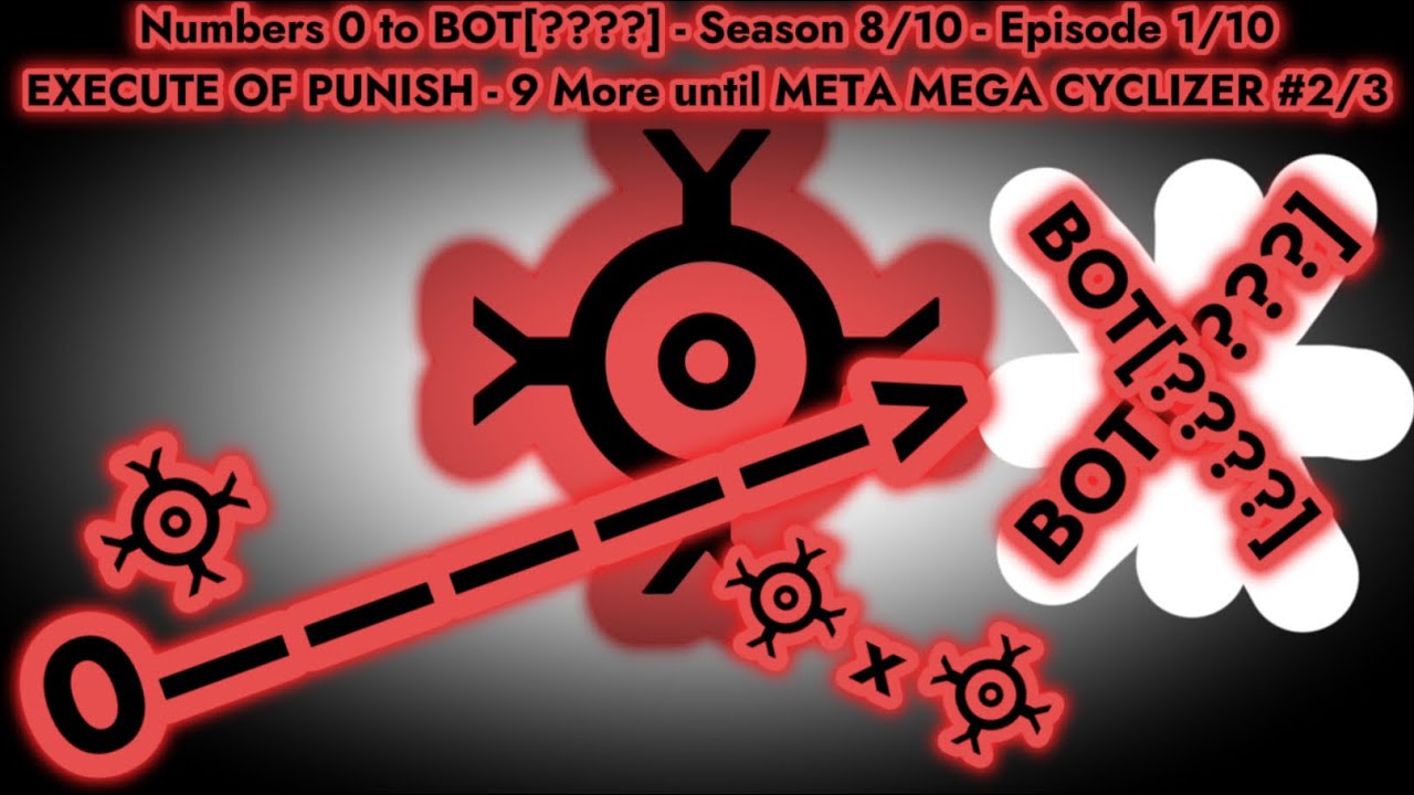 Numbers 0 to BOT[????] - Season 8/10 - Episode 1/10 (Episode 71) - YouTube