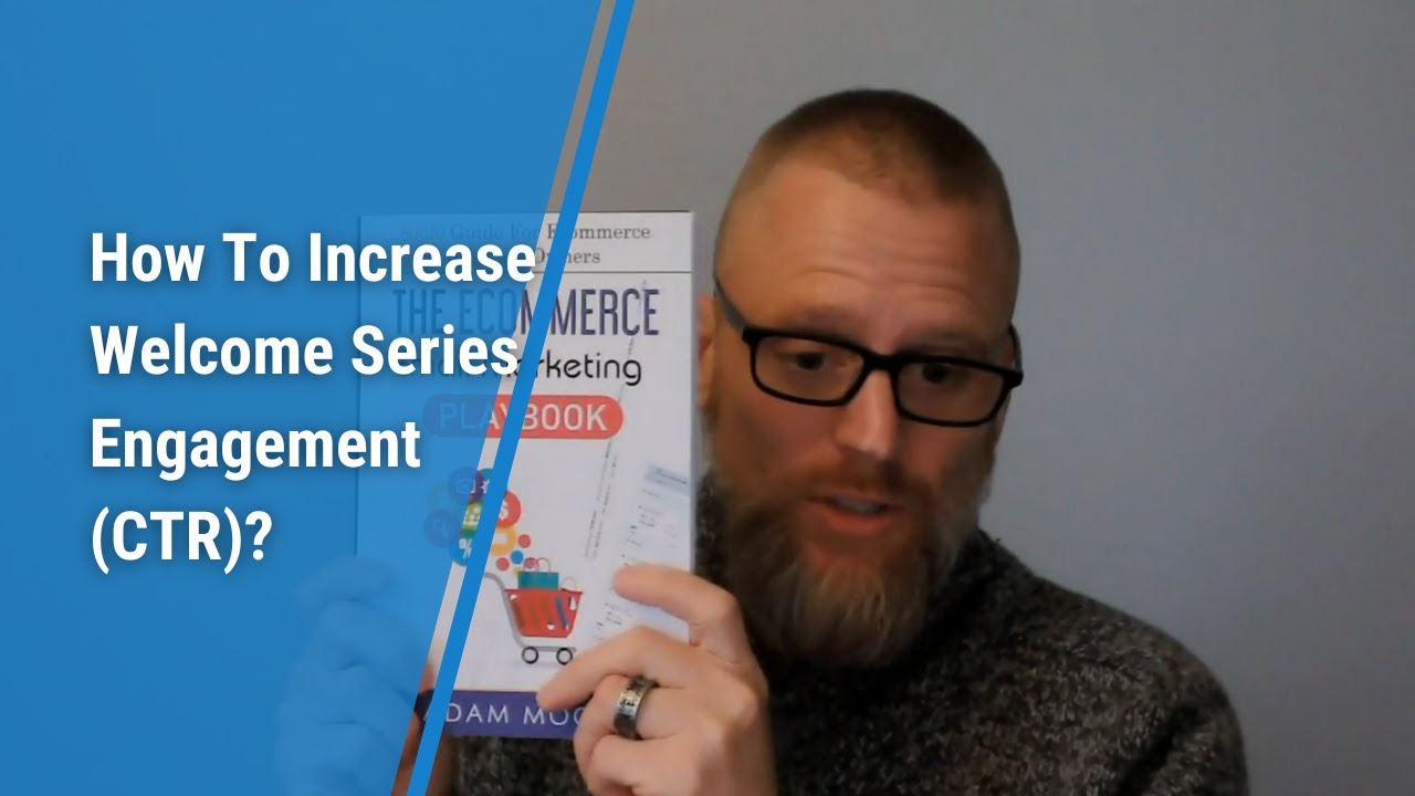 How To Increase Welcome Series Engagement (CTR)? - YouTube