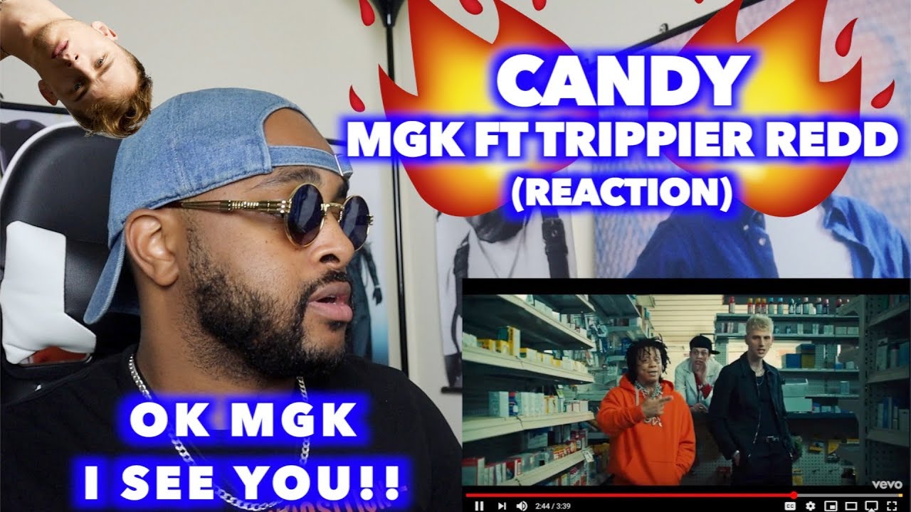 CANDY - MGK ft TRIPPIE REDD | THIS IS SERIOUS STONER MUSIC | REACTION ...