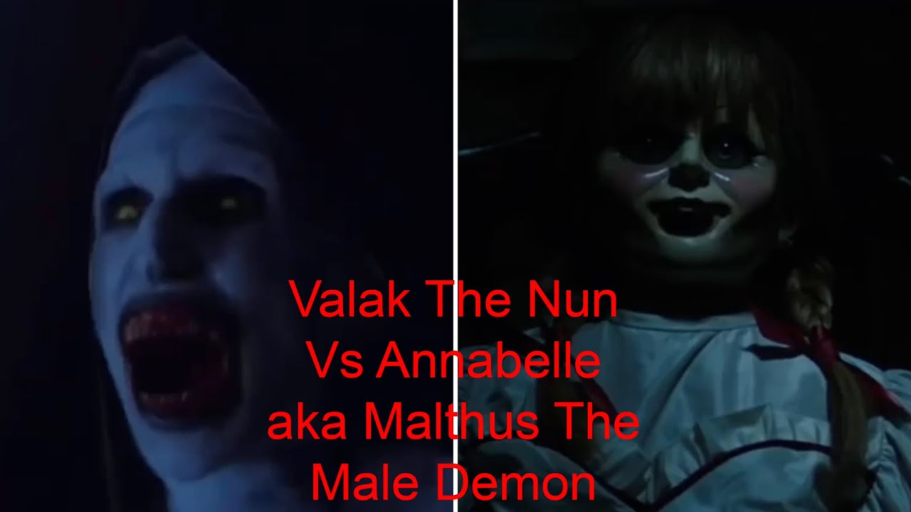 Valak The Nun Vs Annabelle - YouTube