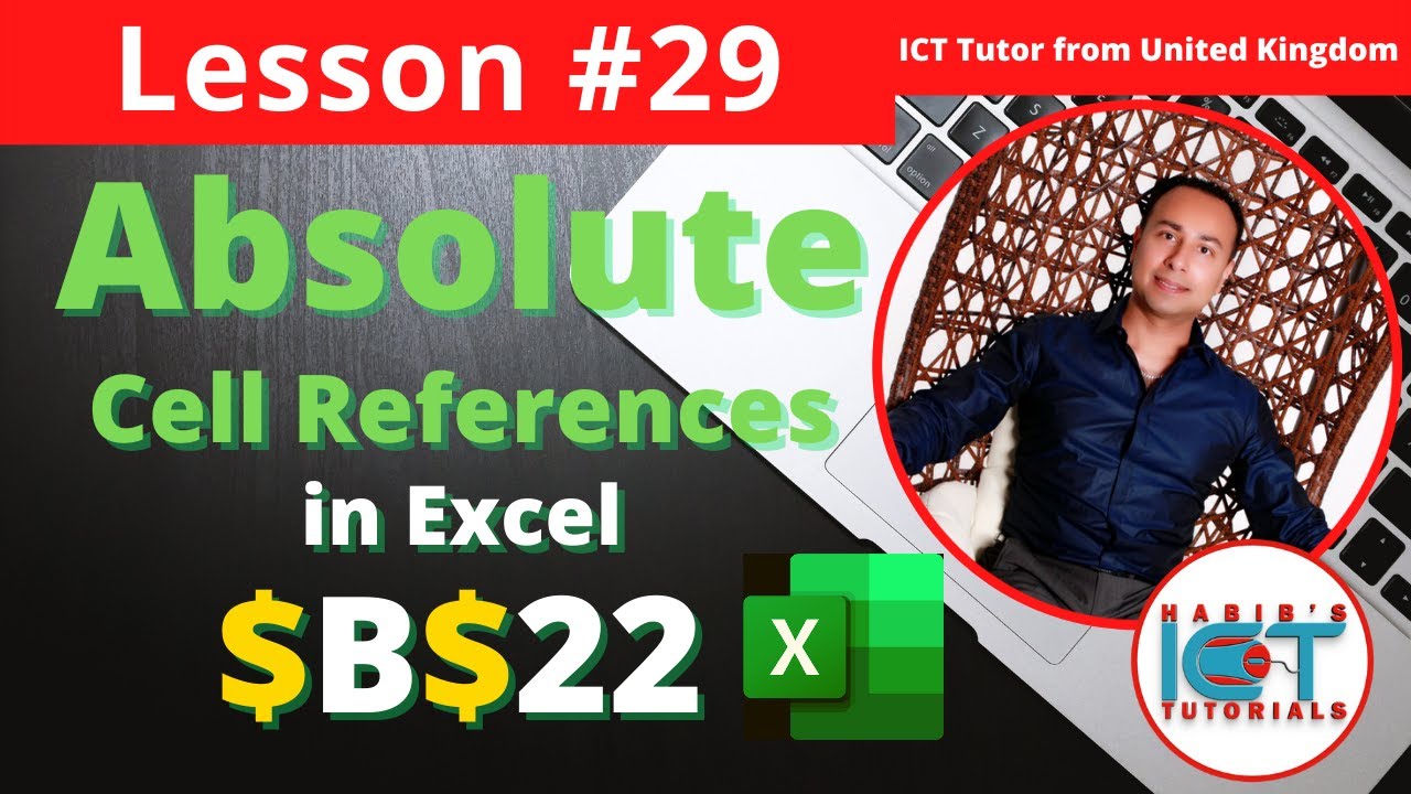 Lesson 29 Everything You Need To Know About ABSOLUTE Cell References lesson-29-everything-you-need-to-know-about-absolute-cell-references