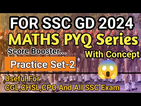 SSC GD 2024 MATHS | SSC GD PYQ🔥 | GD MATHS PRACTICE SET-2| BY VIKAS ...
