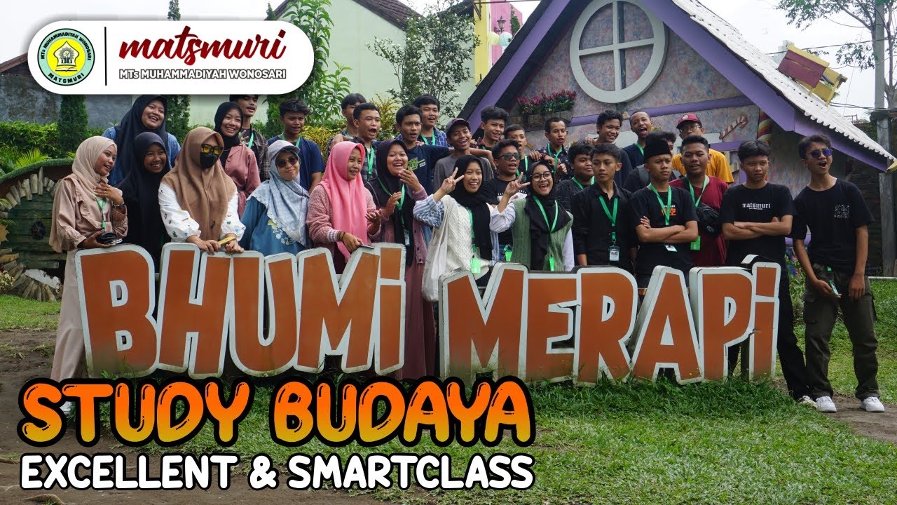 Studi Budaya Excellent & Smart Class 2023 || MTs Muhammadiyah Wonosari - YouTube