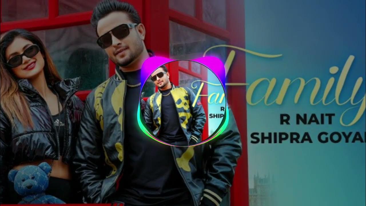 Family (8d audio song) | R Nait | Shipra Goyal - YouTube