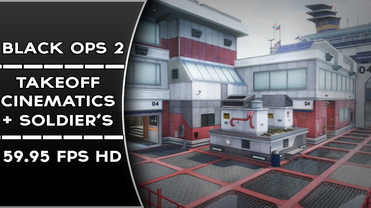Black Ops 2 - Takeoff Cinematics w/ Soldiers [59.94 FPS] - YouTube