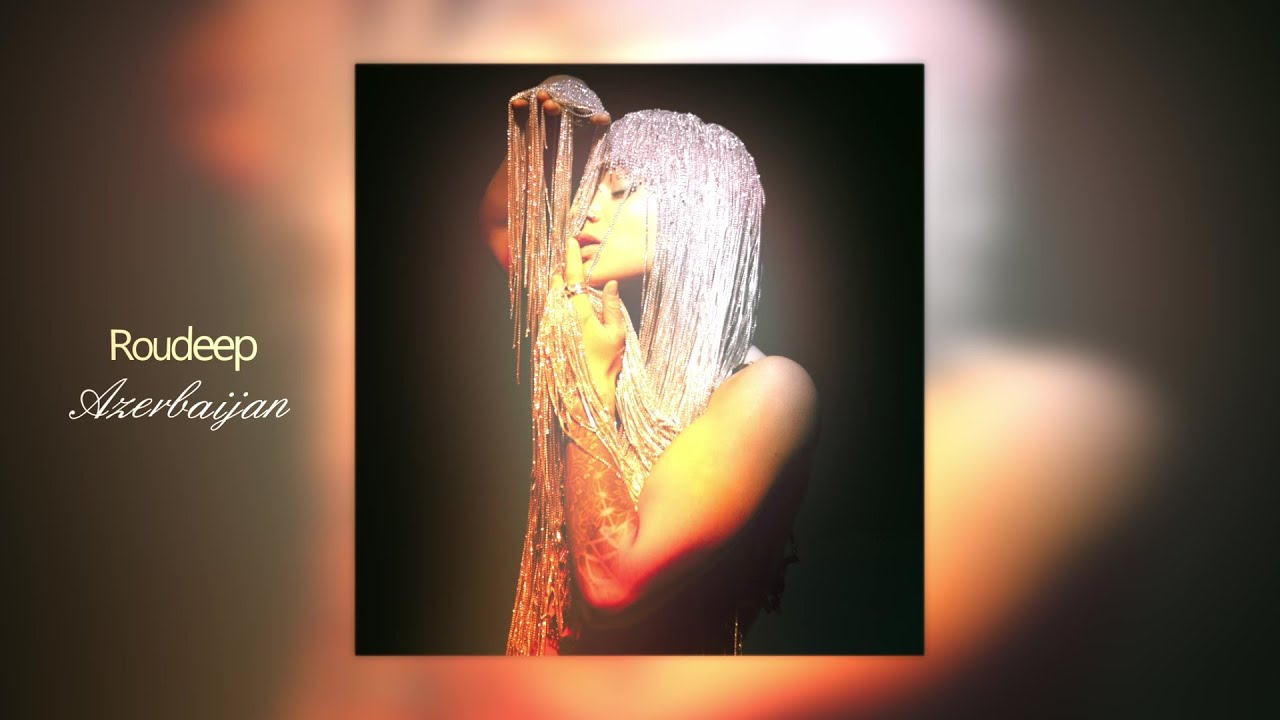Roudeep - Azerbaijan (Remix) - YouTube