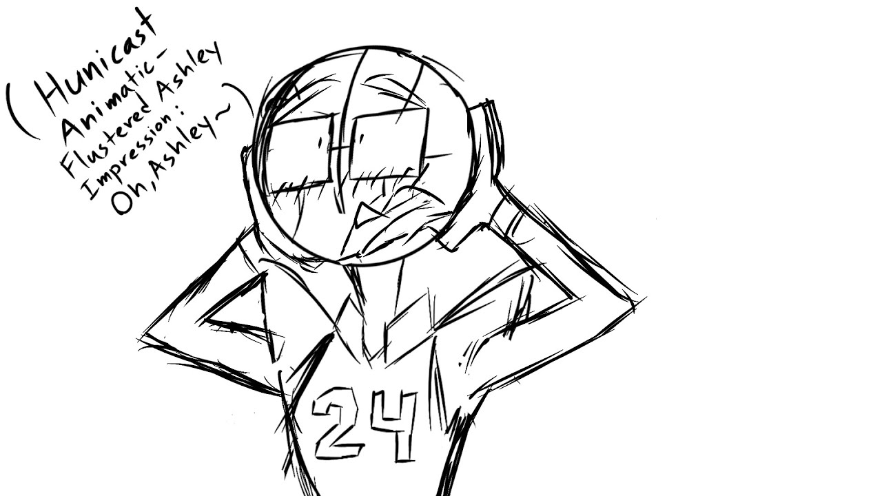 Hunicast Animatic - Ed’s Flustered Ashley Impression : Oh, Ashley ...