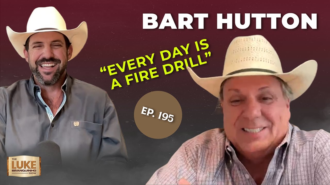 Bart Hutton on Rodeo, Business & the South Texas Showdown | The Luke ...